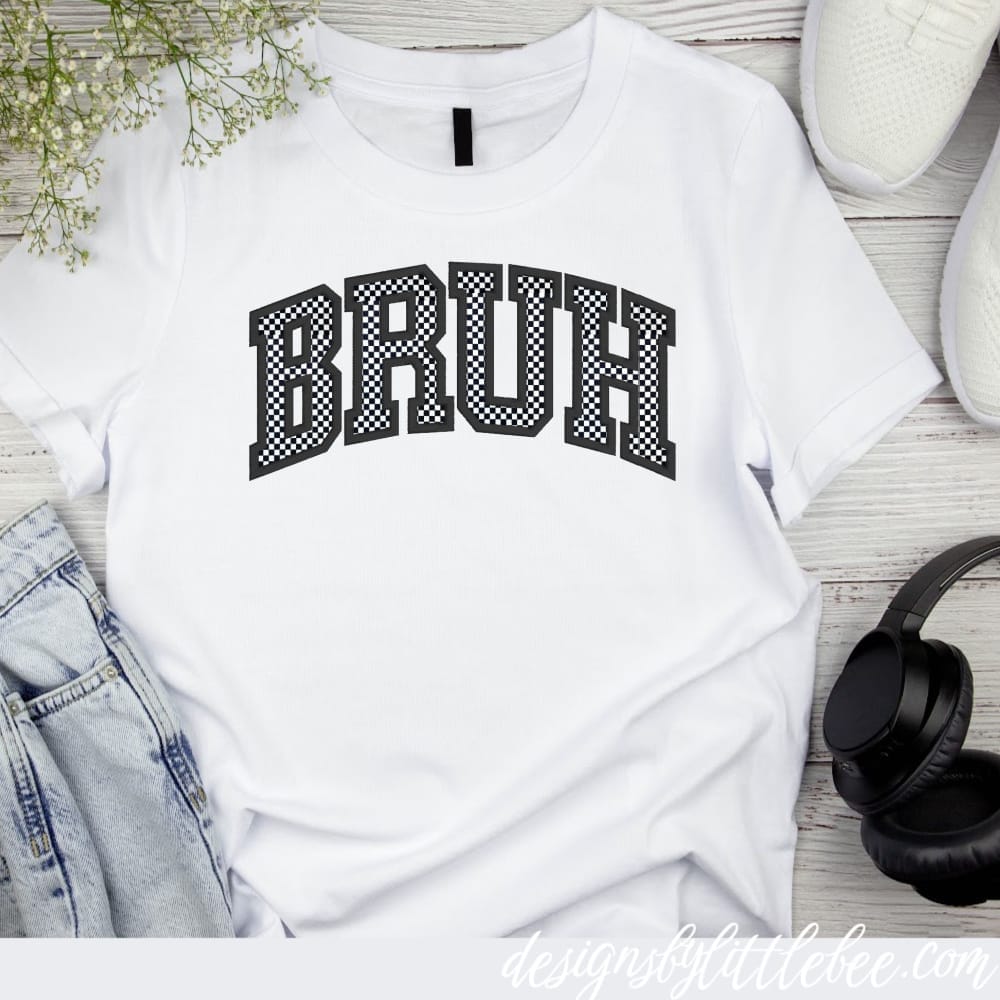 BRUH - Curved Applique - Designs by Little Bee